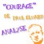 Courage, Paul Eluard : poème d’engagement et d’espoir
