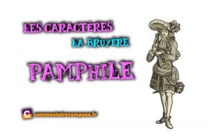 Portrait de Pamphile, Les Caractères, la Bruyère : analyse
